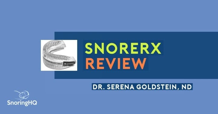 Review of the SnoreRx Anti-Snoring Device, by Dr. Serena
